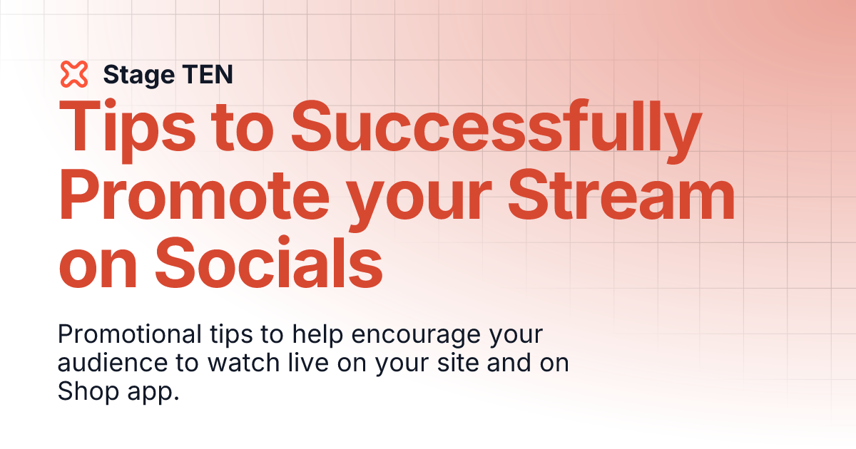 Tips to Successfully Promote your Stream on Socials | Stage TEN